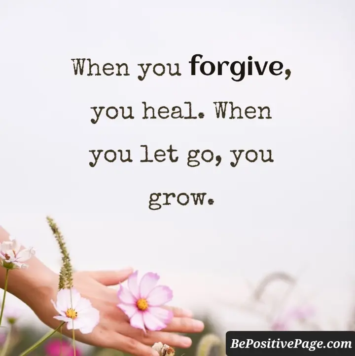 Powerful Forgiveness Quotes To Help You Move On
