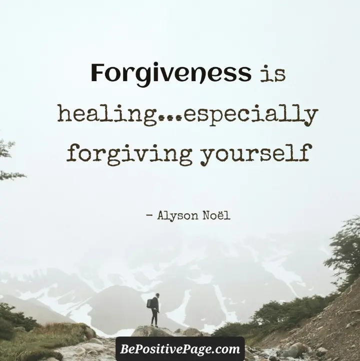 Powerful Forgiveness Quotes To Help You Move On