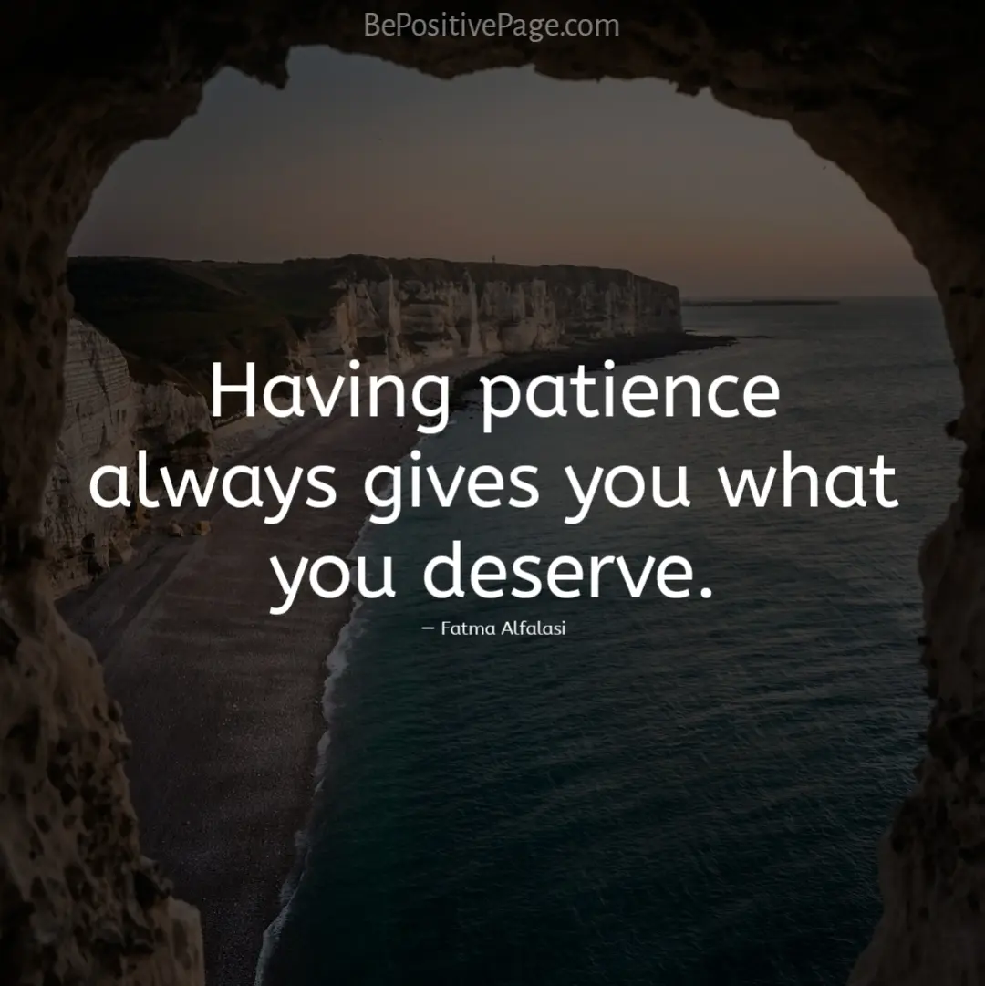 100 Best Patience Quotes That Will Empower You