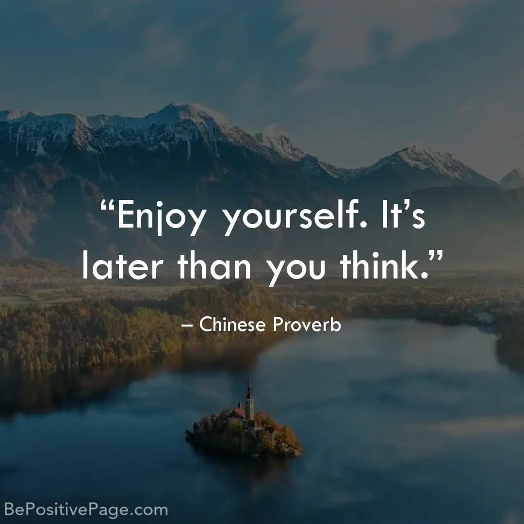 105 Life Is Short Quotes To Celebrate The One Life We Have
