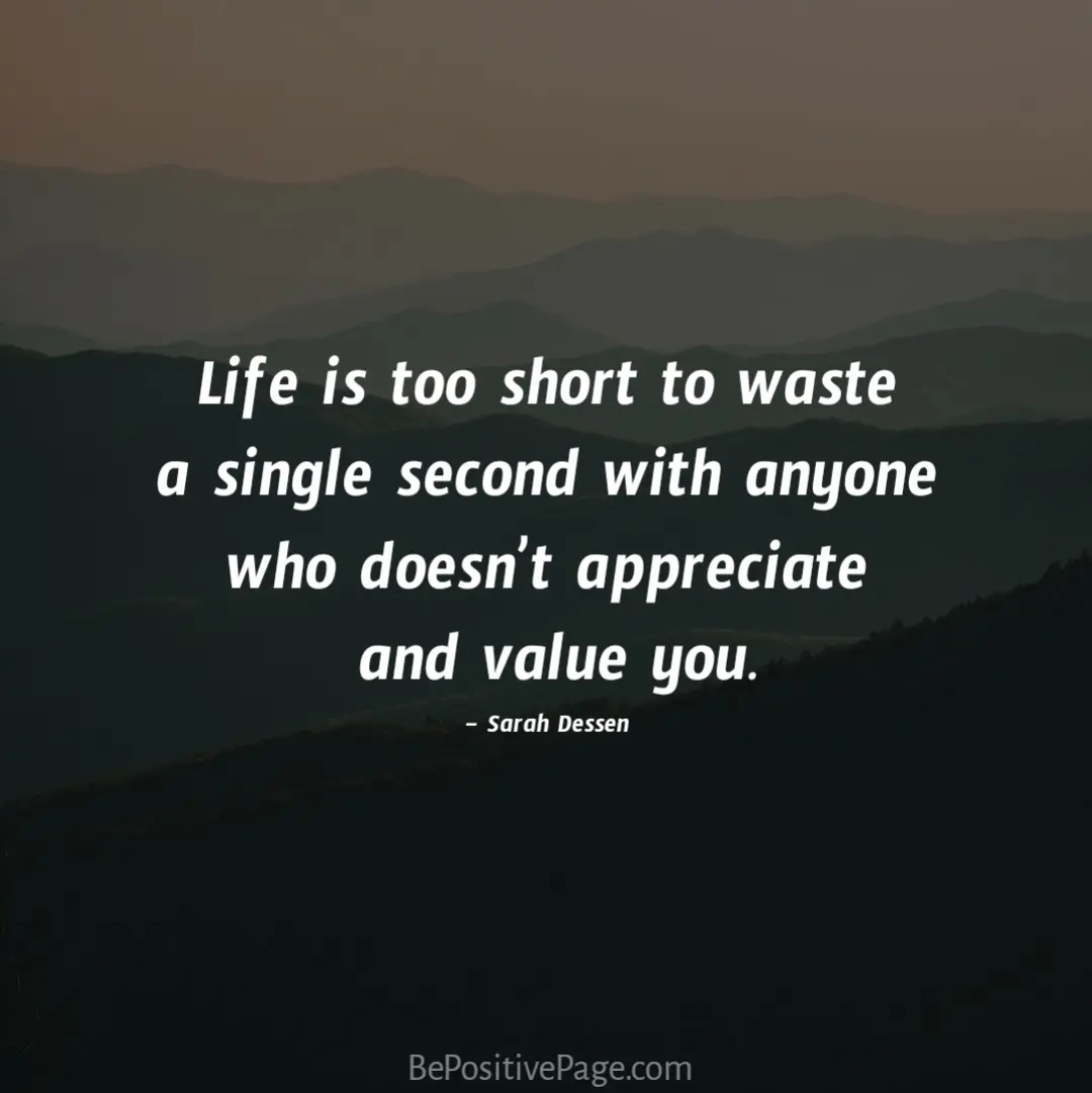 105 Life Is Short Quotes To Celebrate The One Life We Have